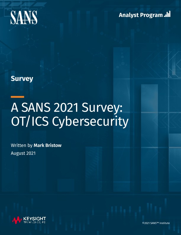 A SANS 2021 Survey: OT/ICS Cybersecurity PDF Asset Page | Keysight